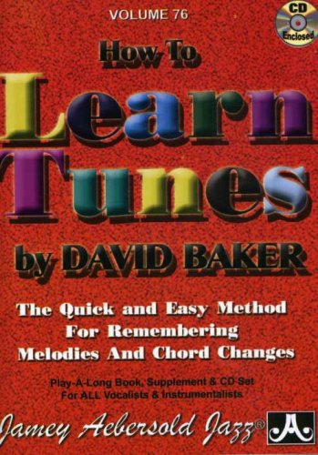 Vol. 76, How To Learn Tunes: A Jazz Musician's Survival Guide (Book ...