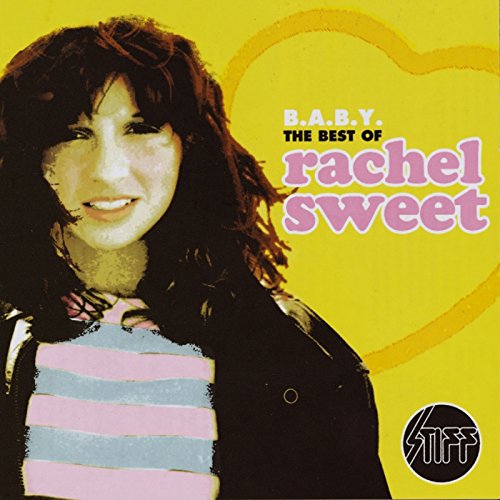 Amazon Music Unlimited - Rachel Sweet 『B.A.B.Y - The Best Of Rachel Sweet』