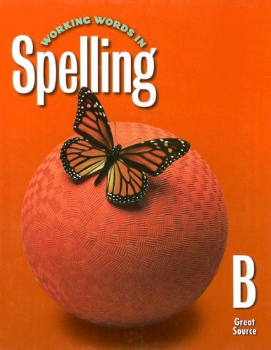 Great Source Working Words in Spelling: Student Text Grade 2: G ...