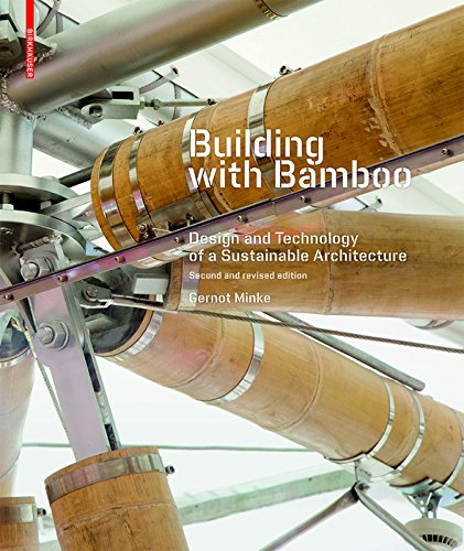 Building with Bamboo: Design and Technology of a Sustainable ...