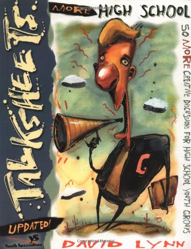 More High School Talksheets-Updated!: 50 More Creative Discussions for ...