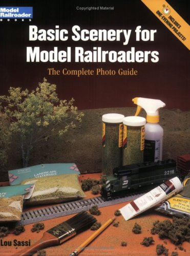 Basic Scenery for Model Railroaders: The Complete Photo Guide: Sassi ...