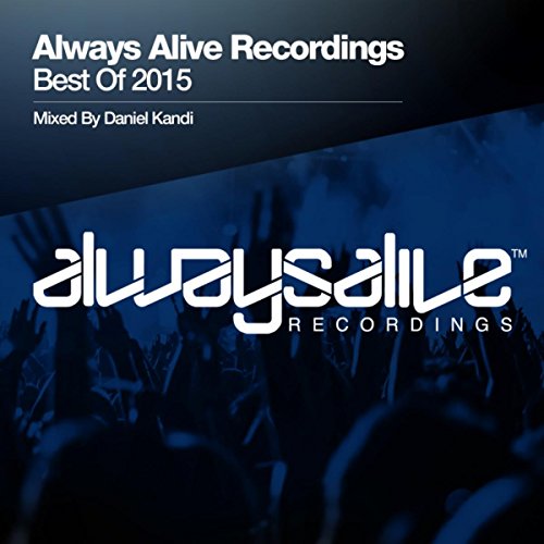 Amazon.com: Always Alive Recordings: Best of 2015 : VARIOUS ARTISTS ...