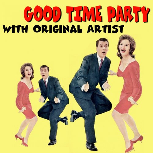 Amazon MusicでVARIOUS ARTISTSのGood Time Party (With Original Artist)を再生する