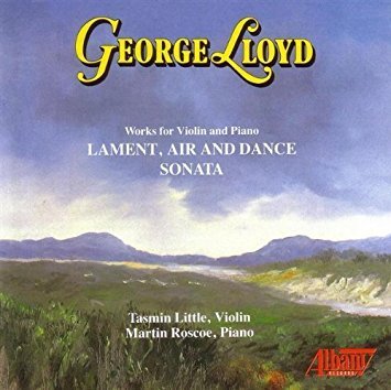 Lloyd, George, Roscoe, Little - Works for Violin & Piano-Lament, Air ...