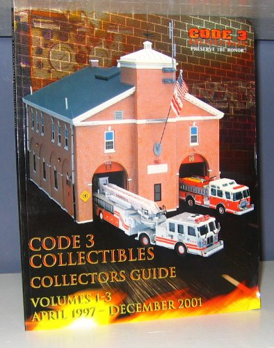 Code 3 Collectibles Collectors Guide Vol 1-3 1997-2001 (1-3): Code 3 ...