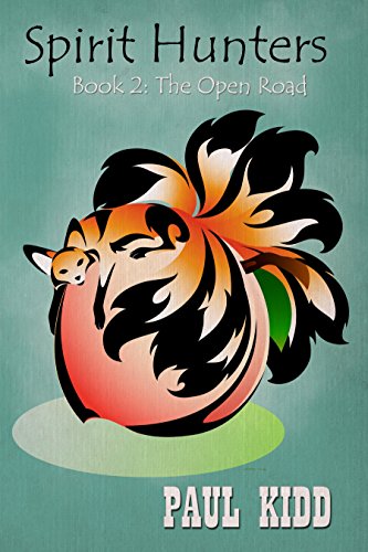 Amazon.com: Spirit Hunters: Book 2 'The open Road' eBook : Kidd, Paul ...