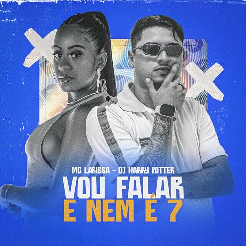 Play Vou Falar e Nem É 7 by Dj Harry Potter & Mc Larissa on Amazon Music