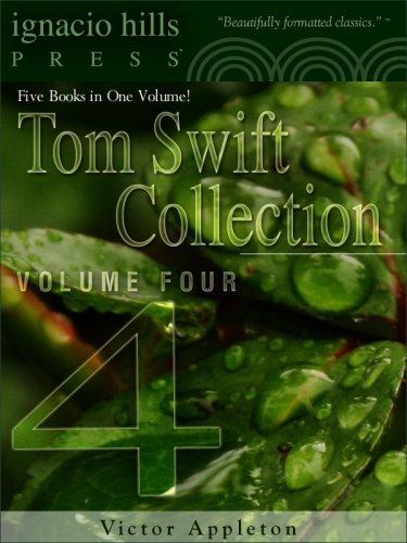 Tom Swift Collection, Volume Four (Five Novels in One Volume) - Kindle ...
