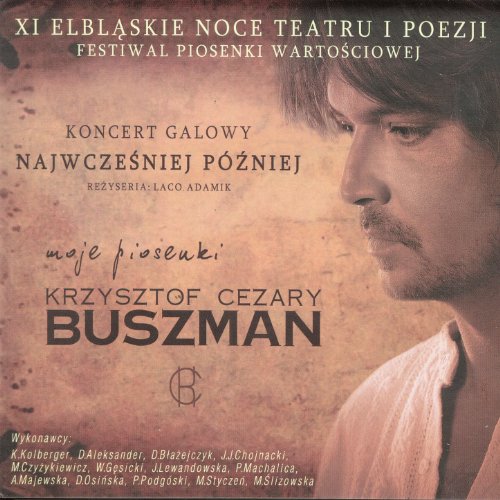 Play Najwczesniej Pozniej - - Songs to poems by Krzysztof Cezary ...