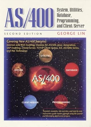 AS/400: System, Utilities, Database, and Programming: Lin, George ...