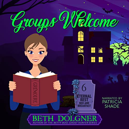 Groups Welcome: Eternal Rest Bed and Breakfast Paranormal Cozy ...