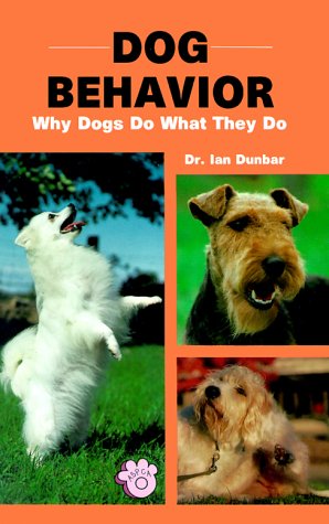 Dog Behaviour (Behavior): Why Dogs Do What They Do: Amazon.co.uk ...