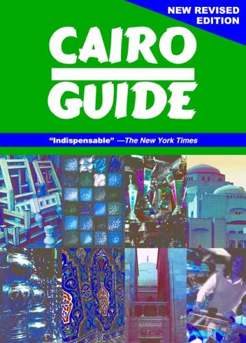 Cairo: The Practical Guide: New Revised Edition: Francy, Claire E ...