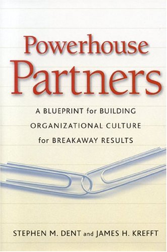Powerhouse Partners: A Blueprint for Building Organizational Culture ...