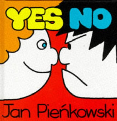 Yes No (Pienkowski Nursery Books) : Pienkowski, Jan, Pienkowski, Jan ...