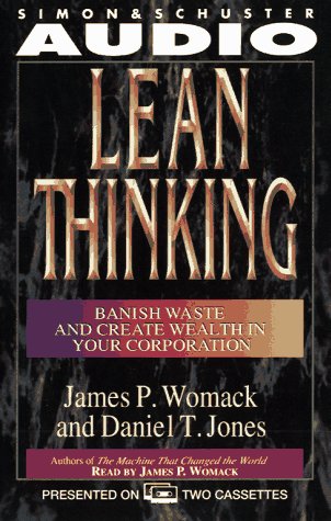 Lean Thinking: Banish Waste and Create Wealth in Your Corporation ...