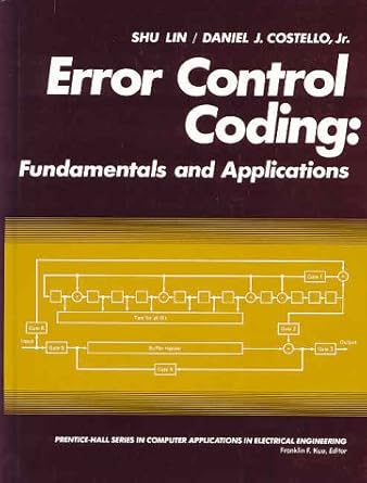 Buy Error Control Coding: Fundamentals and Applications (PRENTICE-HALL ...