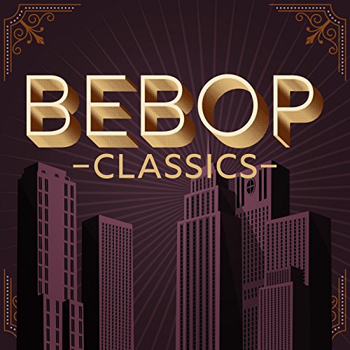 Amazon.com: Bebop Classics : VARIOUS ARTISTS: Digital Music
