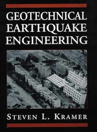 Geotechnical Earthquake Engineering: Kramer, Steven L.: 9780133749434 ...
