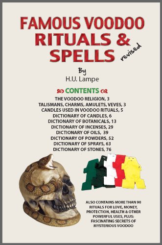 Famous Voodoo Rituals & Spells: A Voodoo Handbook ~The Oils, Powders ...