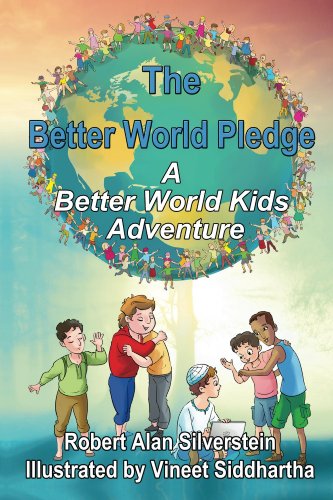 The Better World Pledge: A Better World Kids Adventure eBook ...