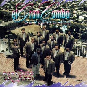 Gran Combo - Por Todo Lo Alto - Amazon.com Music