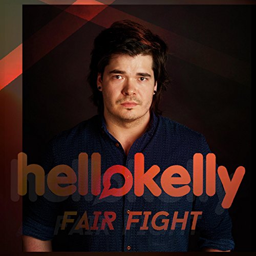 Amazon.com: Fair Fight : Hello Kelly: Digital Music