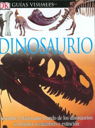 Dinosaurio (DK Eyewitness Books) (Spanish Edition): Milner, Angela ...