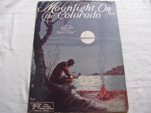Amazon.com: MOONLIGHT ON THE COLORADO BILLY MOLL 1930 SHEET MUSIC ...