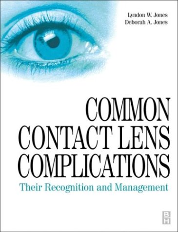 Common Contact Lens Complications: Their Recognition and Management ...