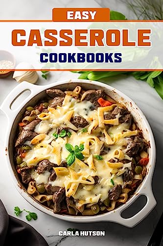 Amazon.com: Easy Casserole Cookbooks: Comforting One Pot Meals ...