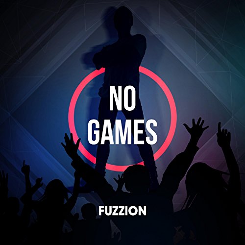 Play No Games by Fuzzion on Amazon Music