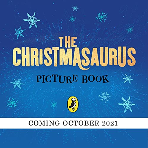 The Christmasaurus: A timeless picture book adventure eBook: Fletcher ...