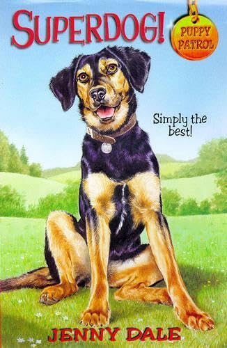 Superdog! (Puppy Patrol): Jenny Dale, Mick Reid: 9780330376334: Amazon ...