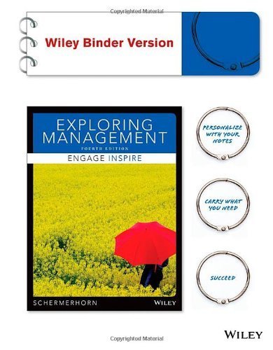 Exploring Management 4th (fourth) by Schermerhorn, John R. (2013) Loose ...