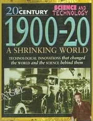 Amazon.com: 1900-20: A Shrinking World (20th Century Science ...