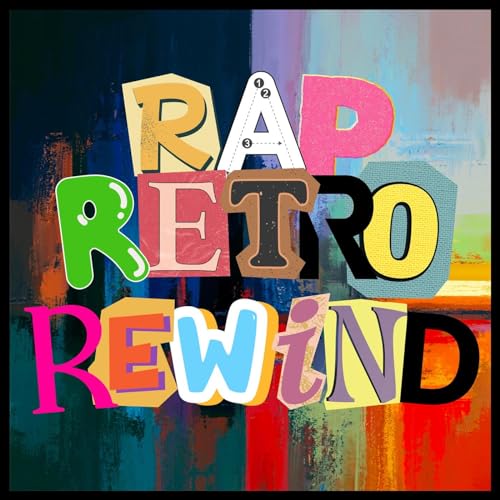 Play Rap Retro Rewind by VARIOUS ARTISTS on Amazon Music