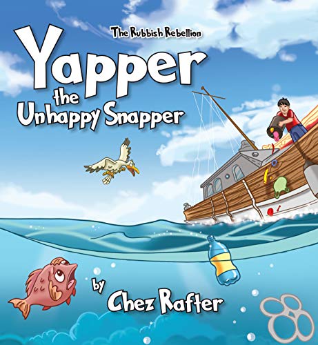 Yapper the Unhappy Snapper: Picture book to teach children about sea ...