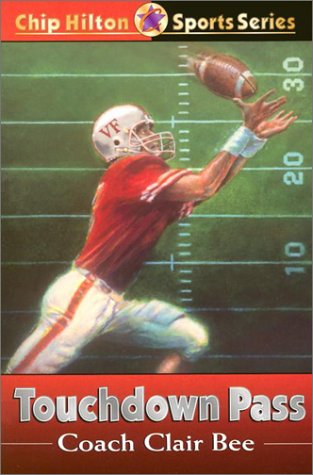 Chip Hilton Starter Pack: Touchdown Pass, Championship Ball, and Strike ...