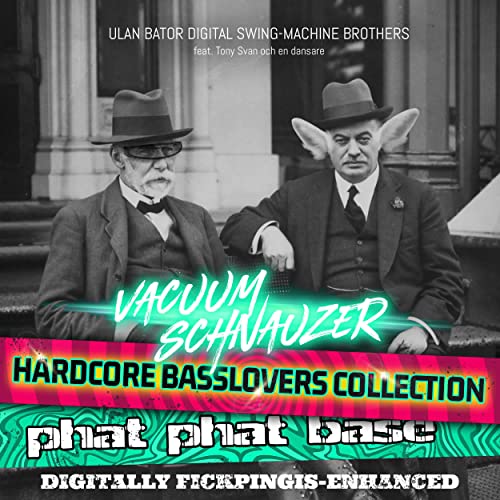 Play Vacuumschnauzer (feat. Tony Svan och en dansare) by Ulan Bator ...