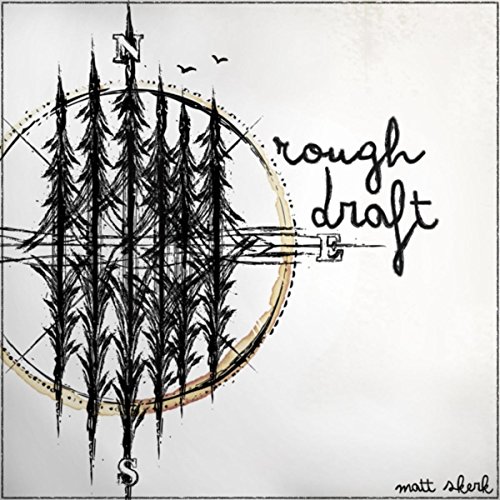Play Rough Draft by Matt Skerk on Amazon Music