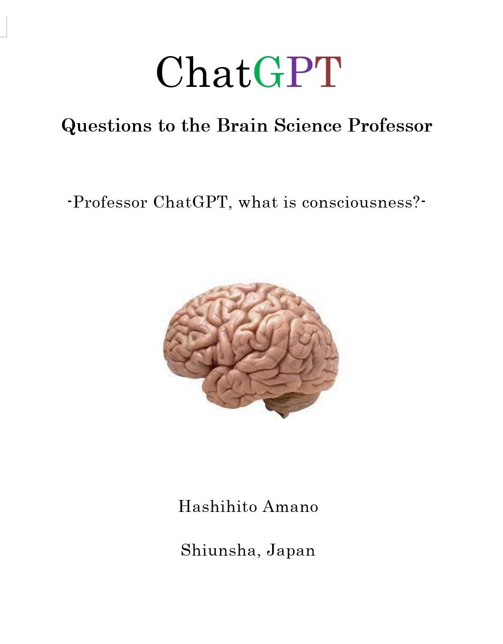 ChatGPT: Questions to the Brain Science Professor: Professor ChatGPT ...