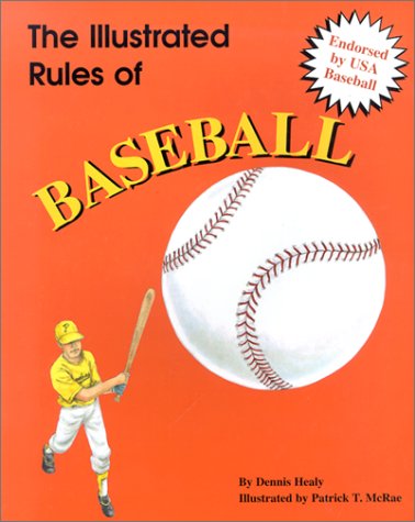 The Illustrated Rules of Baseball: Healy, Dennis: 9780824954178: Amazon ...
