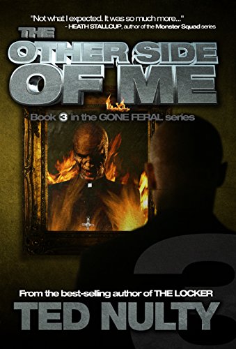 The Other Side of Me: Gone Feral Book 3 - Kindle edition by Nulty, Ted ...