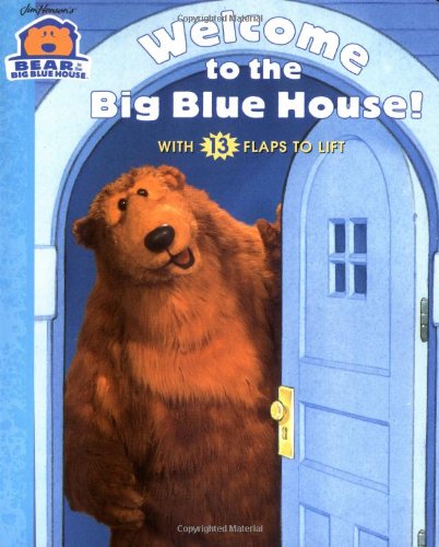 Welcome to the Big Blue House!: With 13 Flaps to Lift: Weiss, Ellen ...
