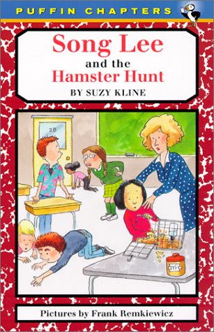 Song Lee and the Hamster Hunt: Suzy Kline, Frank Remkiewicz ...