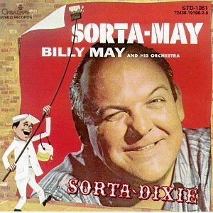 May/Sorta Dixie: May, Billy: Amazon.fr: CD et Vinyles}