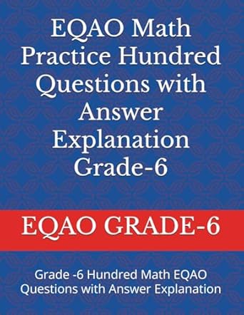 Student Evaluation Hundred Math EQAO Practice Questions Grade -6 ...