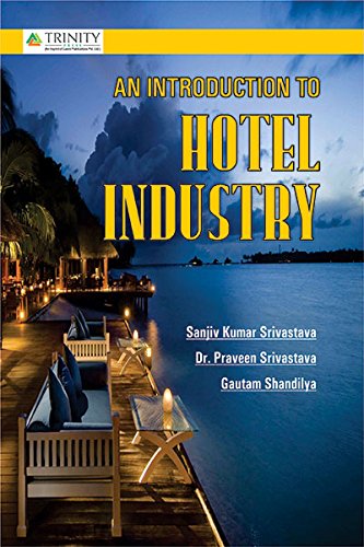 An Introduction to Hotel Industry: Shrivastava, Shandilya ...